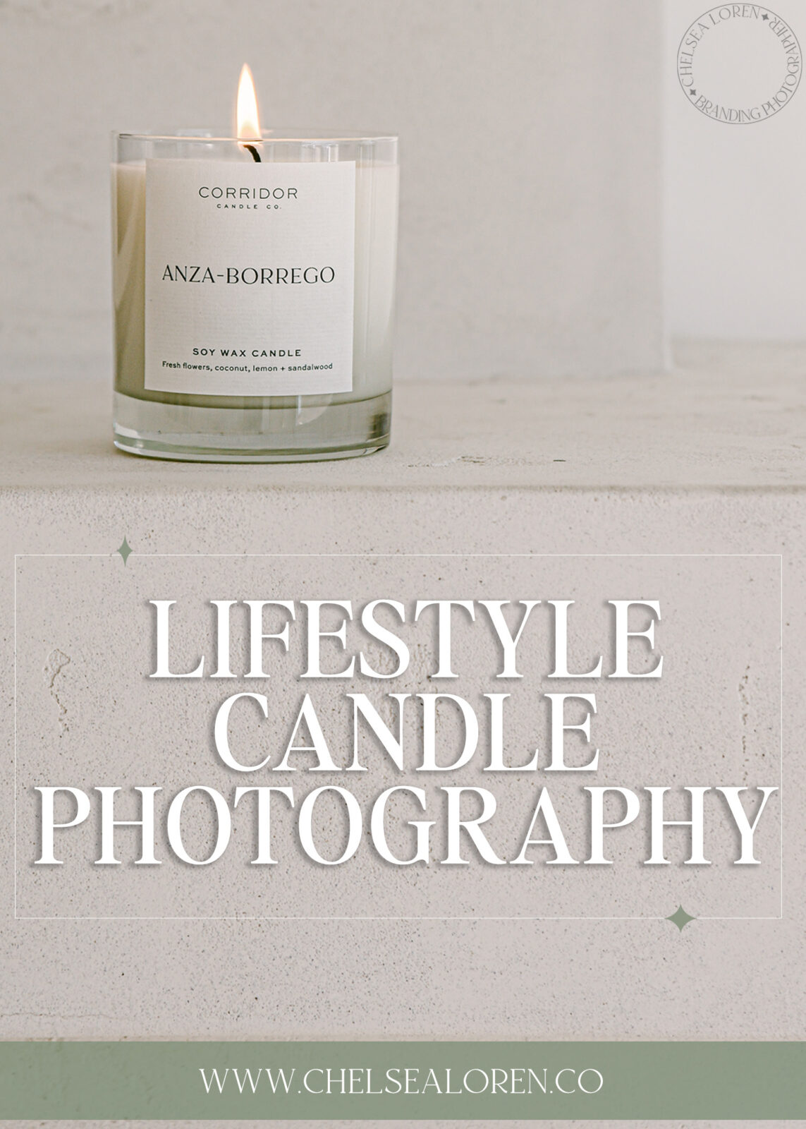 The Best Lifestyle Candle Photographer - chelsealoren.co